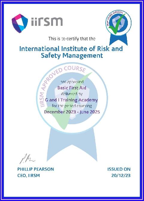 Basic First Aid IIRSM Approved Training Certificates - G&I Training Academy